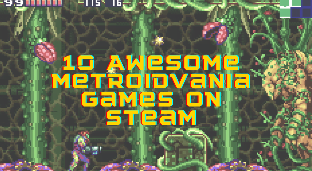 10 Awesome Metroidvania Games on Steam